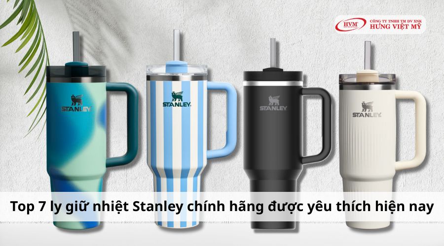 Top 7 ly giữ nhiệt Stanley chính hãng được yêu thích hiện nay