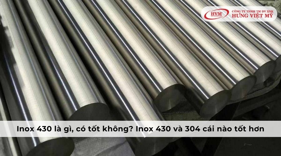 Inox 430 là gì, có tốt không? Inox 430 và 304 cái nào tốt hơn
