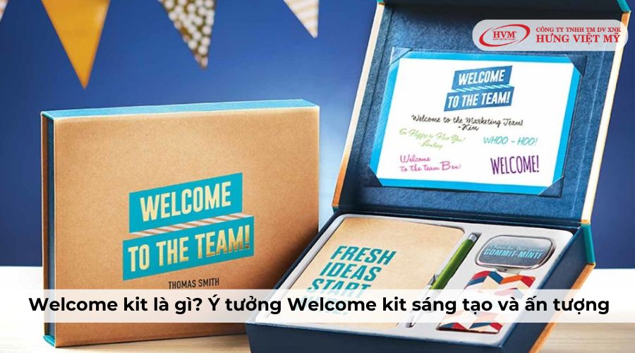 welcome kit là gì? 12 ý tưởng Welcome kit sáng tạo và ấn tượng